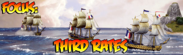 Focus: Third Rates (1770 - 1830) - Warlord Games