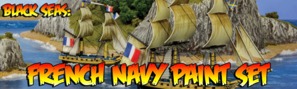 Black Seas: French Navy Paint Set - Warlord Games